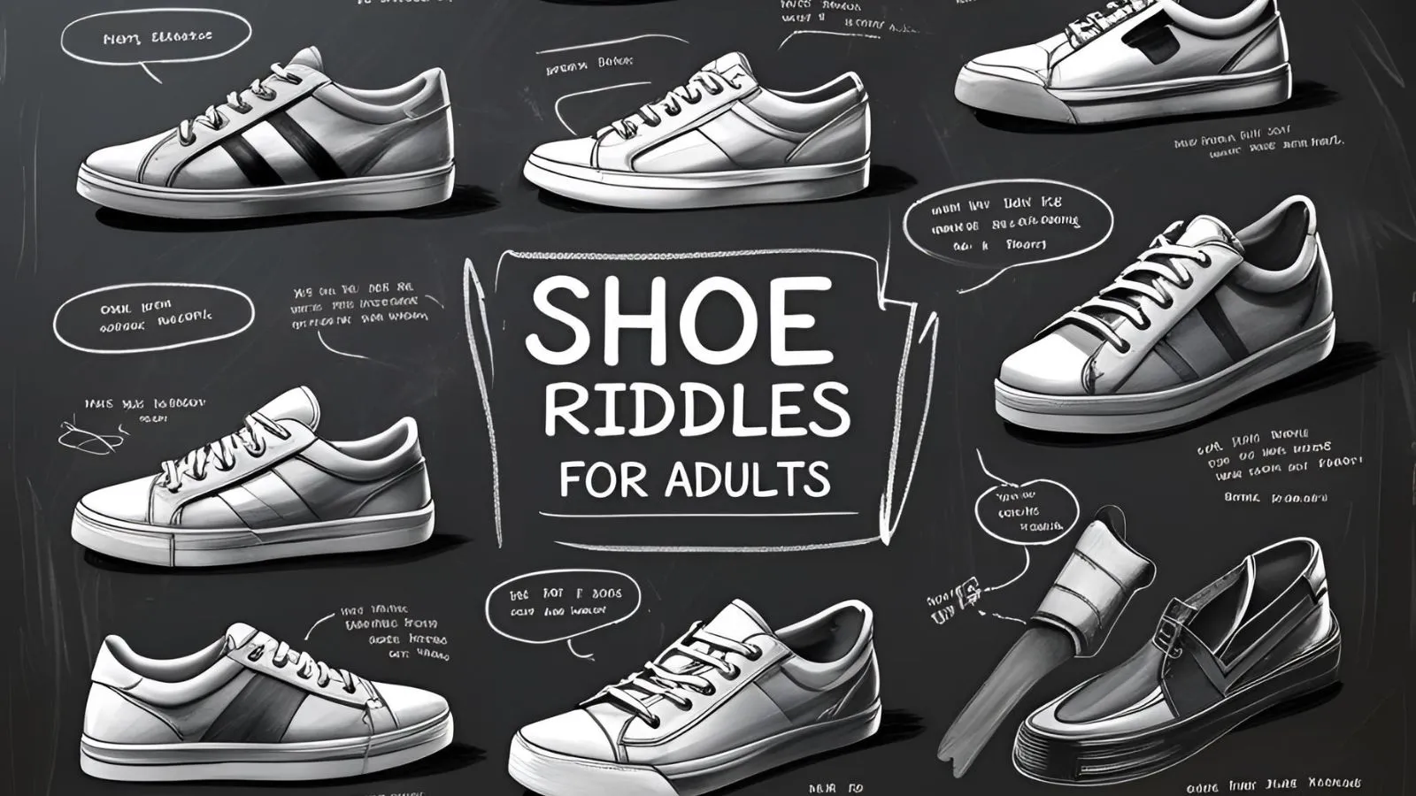1230+Shoe Riddles for Adults That Will Step Up Your Brainpower